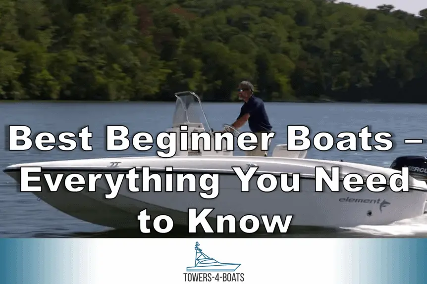 Best Beginner Boats – Everything You Need to Know – Boating Hub